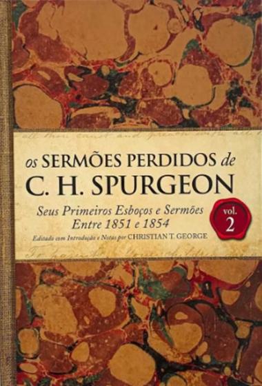Sermoes perdidos de charles spurgeon, os - vol. 2 - BV FILMS - Livros ...