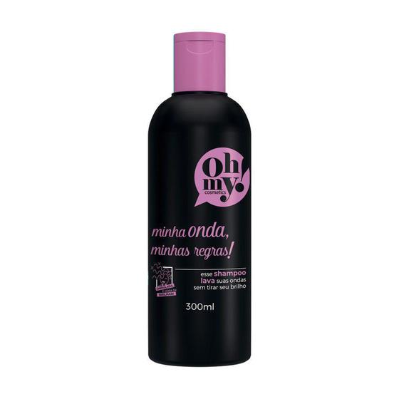Shampoo Minha Onda, Minhas Regras! Oh My! 300ml - Shampoo - Magazine Luiza