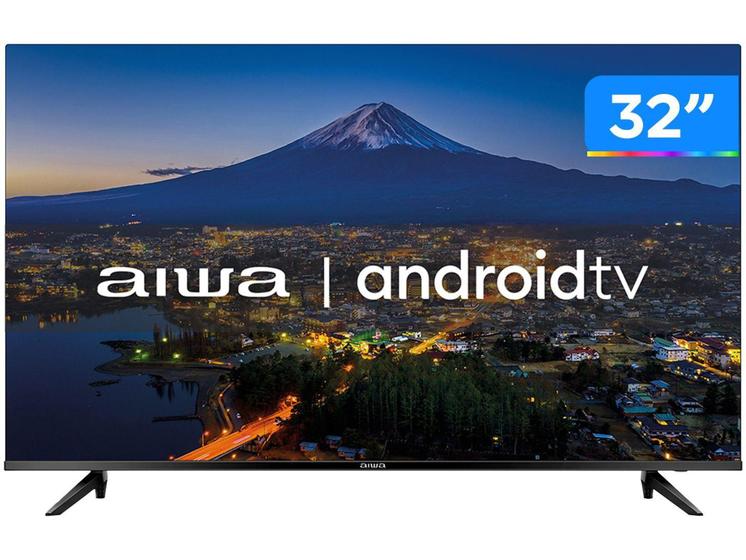 Smart TV 32” HD D-LED AIWA IPS Wi-Fi Bluetooth - Google Assistente 2 ...