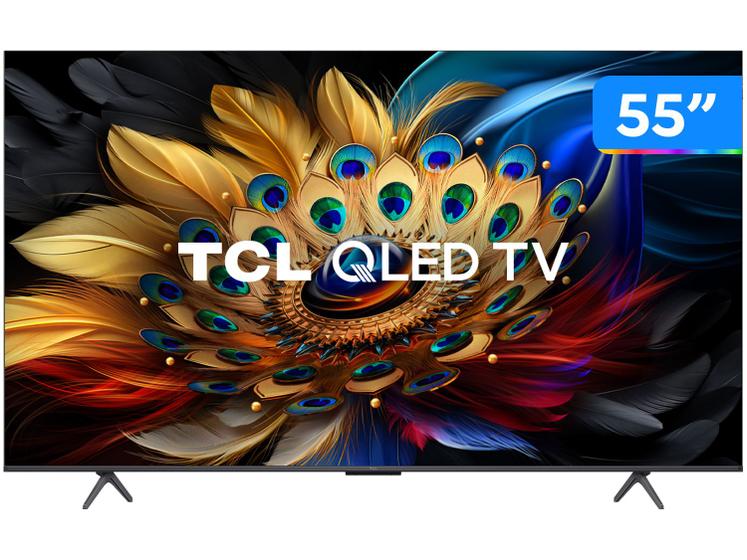 Smart TV 55” 4K UHD QLED TCL 55C655 Wi-Fi - Bluetooth 3 HDMI 1 USB - Tv Qled - Magazine Descontos