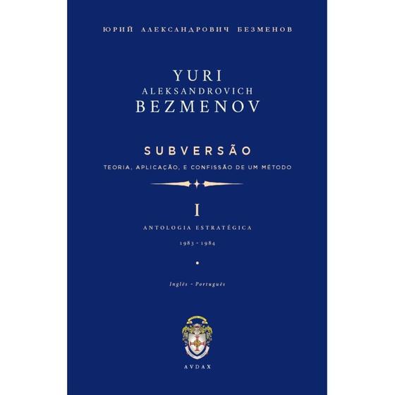 Subversão: teoria, aplicação, e confissão de um método (Yuri ...