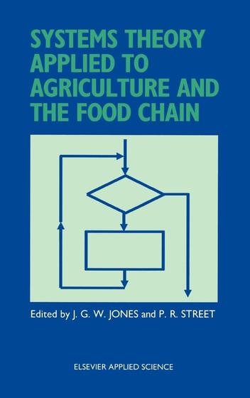 Systems Theory Applied to Agriculture and the Food Chain - Springer ...