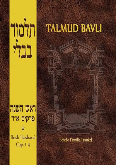 Talmud Bavli: Rosh Hashaná cap. 1-4 - Beit Lubavitch - Livros de ...