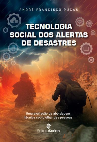 Tecnologia social dos alertas de desastres : uma avaliação da abordagem ...