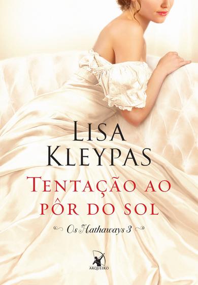 Tentação Ao Pôr do Sol (Os Hathaways – Livro 3) A História de Poppy ...