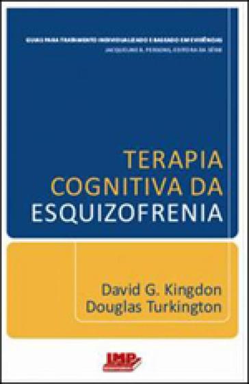 Terapia cognitiva da esquizofrenia - Livros de Saúde e Bem Estar ...