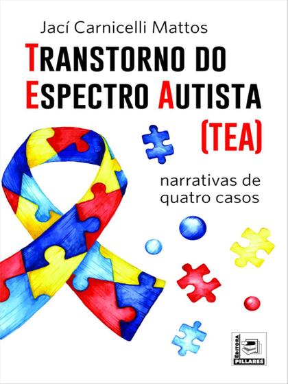 Transtorno do Espectro Autista - TEA - - Outros Livros - Magazine Luiza