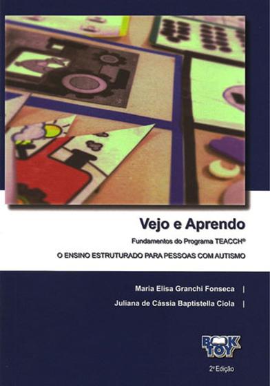 Vejo e aprendo - fundamentos do programa teacch - BOOK TOY - Livros de ...