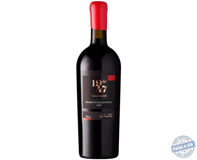 Vinho Dal 1947 Primitivo Di Manduria Dop Vigne Vecchie 1947 2016 750ml ...