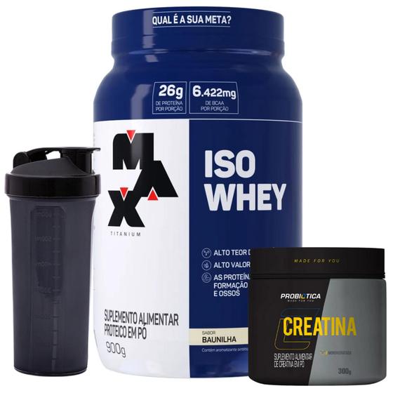 Whey Protein Isolado Isowhey 900g Max Titanium Creatina 300g