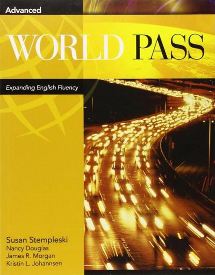 World Pass Text: Expanding English Fluency - Coleção Advanced - Cengage ...