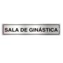 Placa de Sinalização Alumínio 05x25cm Sala de Ginástica C05123 Indika ...