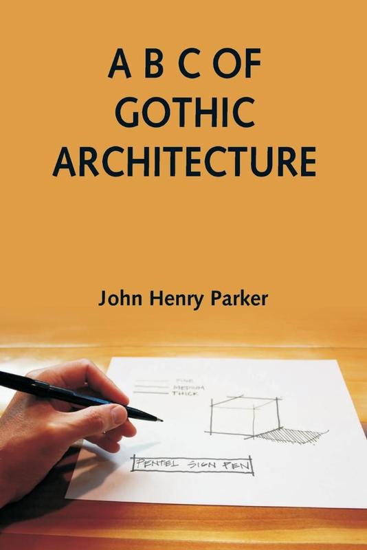 A B C of Gothic Architecture - Alpha Editions - Livros de História e ...