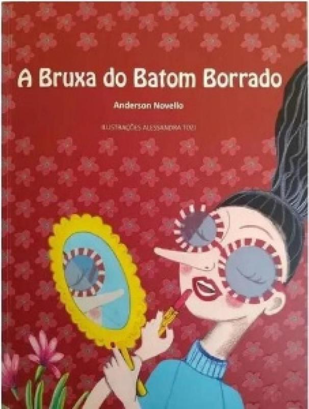 A bruxa do batom borrado - DO AUTOR - Livros de Literatura Infantil ...