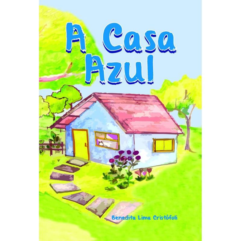 A casa azul - - Livros de Literatura Infantil - Magazine Luiza