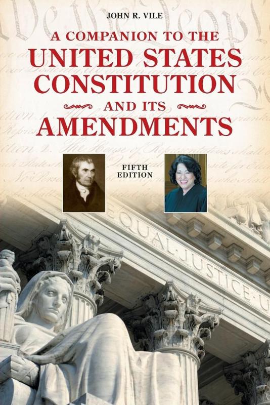 A Companion to the United States Constitution and Its Amendments, Fifth ...