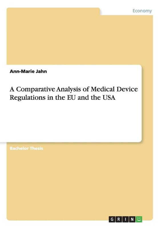 A Comparative Analysis of Medical Device Regulations in the EU and the ...