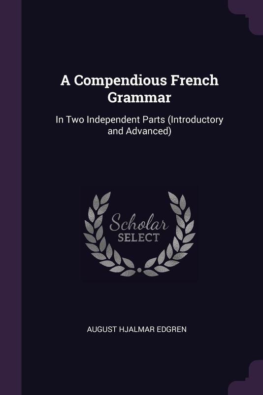 A Compendious French Grammar - - Livros de Educação - Magazine Luiza