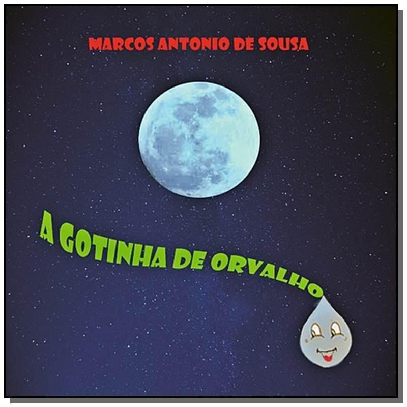 A gotinha de orvalho - CLUBE DE AUTORES - Biografias - Magazine Luiza