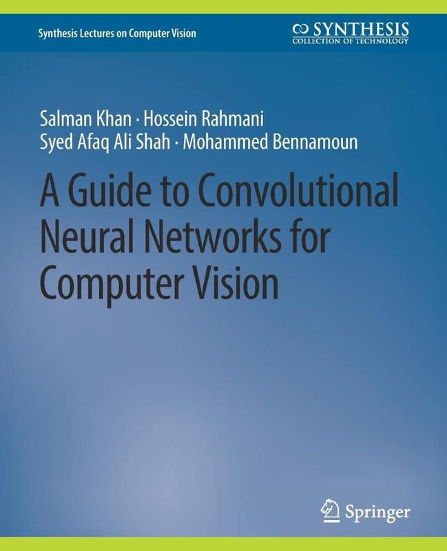 A Guide to Convolutional Neural Networks for Computer Visio - Springer ...