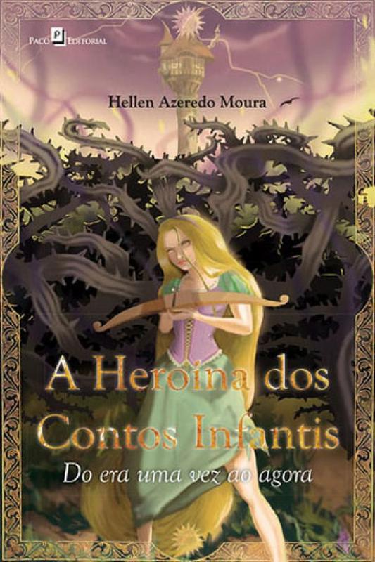 A heroína dos contos infantis - Contos e Crônicas - Magazine Luiza