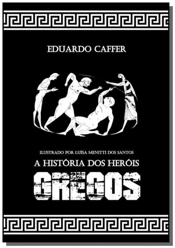 A História dos Heróis Gregos - Autor independente - Livros de História ...