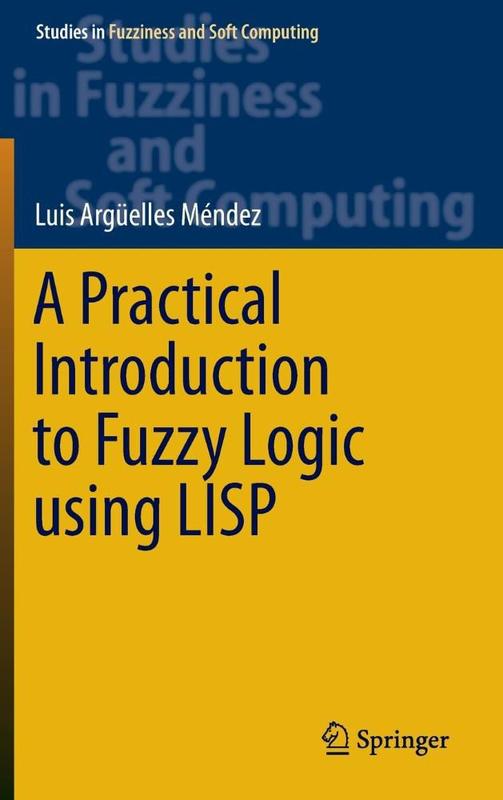 A Practical Introduction to Fuzzy Logic using LISP - Springer Nature ...