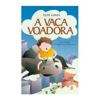 A Vaca Voadora - Livros de Literatura Infantil - Magazine Luiza