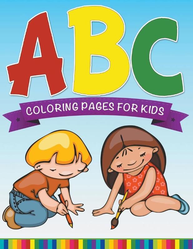 ABC Coloring Pages For Kids - Super Fun Edition - Speedy Publishing LLC ...