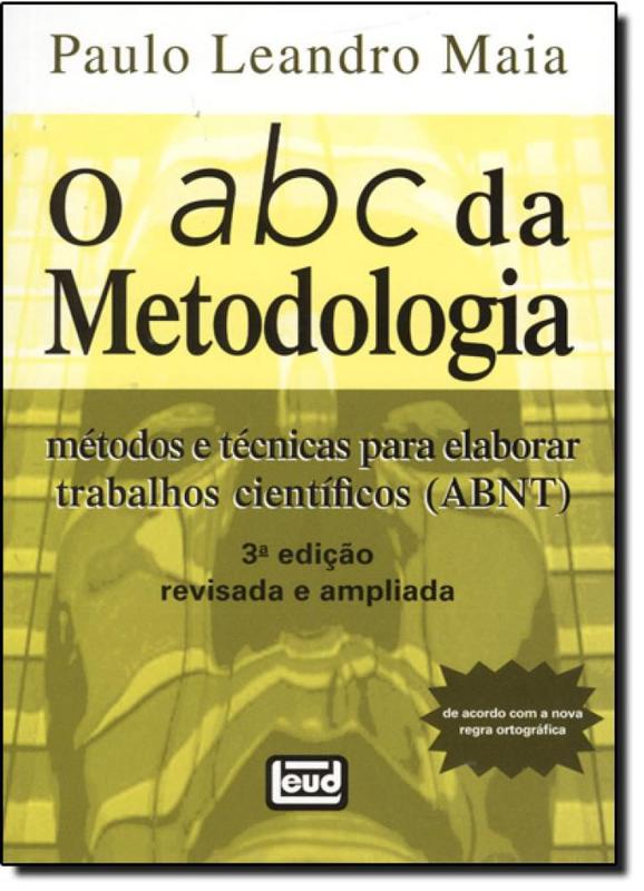 Abc da Metodologia, O: Métodos e Técnicas Para Elaborar Trabalhos ...