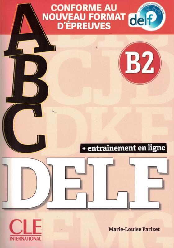 Abc delf b2 - livre + cd + appli-web - conforme au nouveau format depreuves - n/e 2021 - Outros ...
