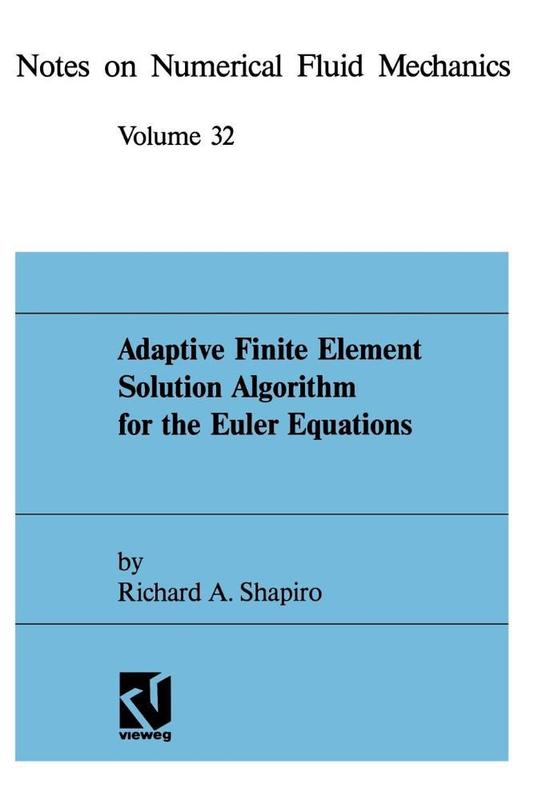 Adaptive Finite Element Solution Algorithm For The Euler Equations Springer Nature Outros