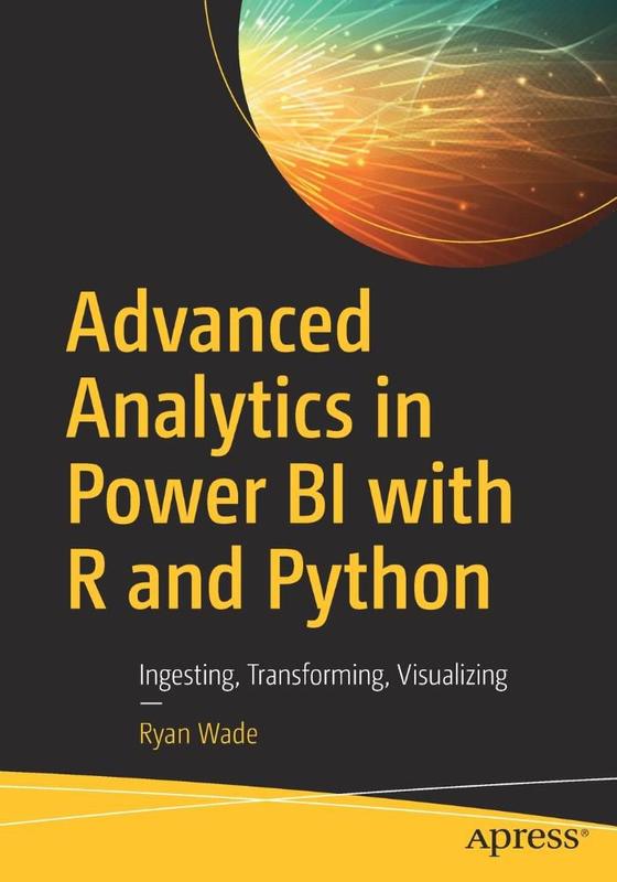 Advanced Analytics in Power BI with R and Python - - Outros Livros - Magazine Luiza