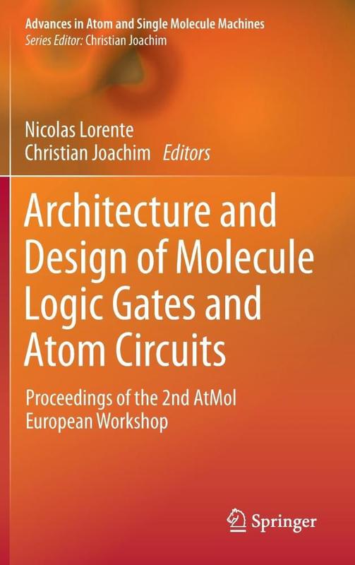 Architecture and Design of Molecule Logic Gates and Atom Circuits ...