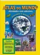 Atlas do Mundo Atividades Com Adesivos - Todolivro editora - Atlas ...
