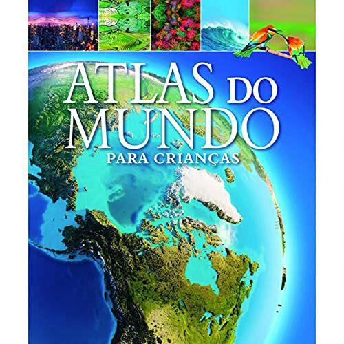 Atlas do mundo para criancas - formato menor - Pé da Letra - Atlas ...