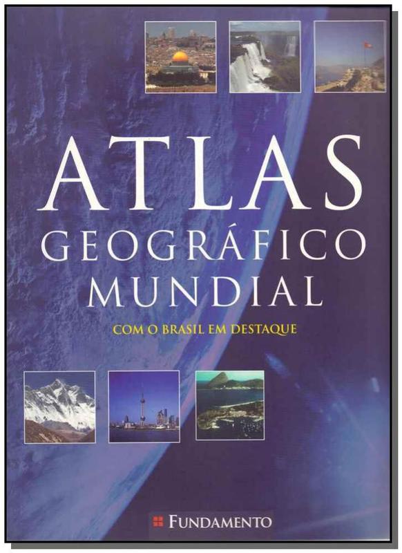 Atlas Geográfico Mundial: com o Brasil em Destaque - Atlas - Magazine Luiza