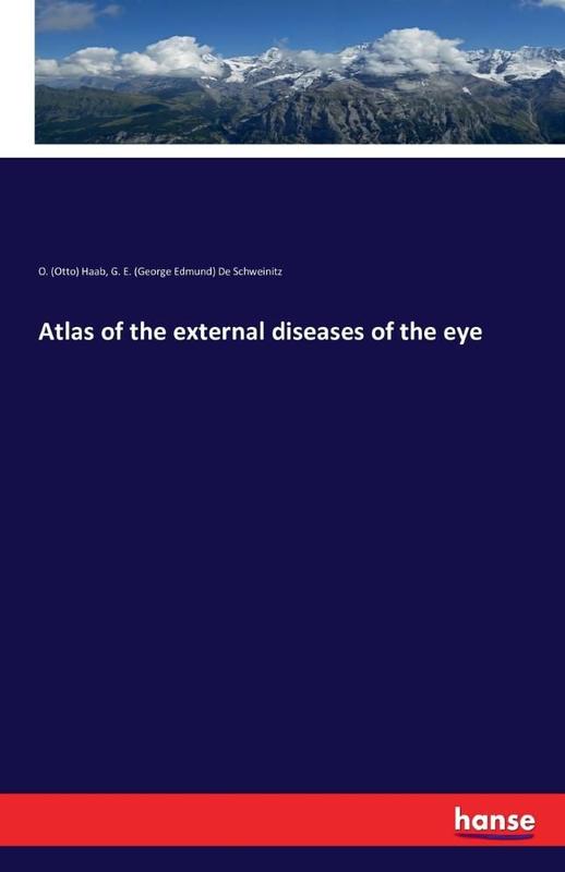 Atlas of the external diseases of the eye - - Mapas - Magazine Luiza