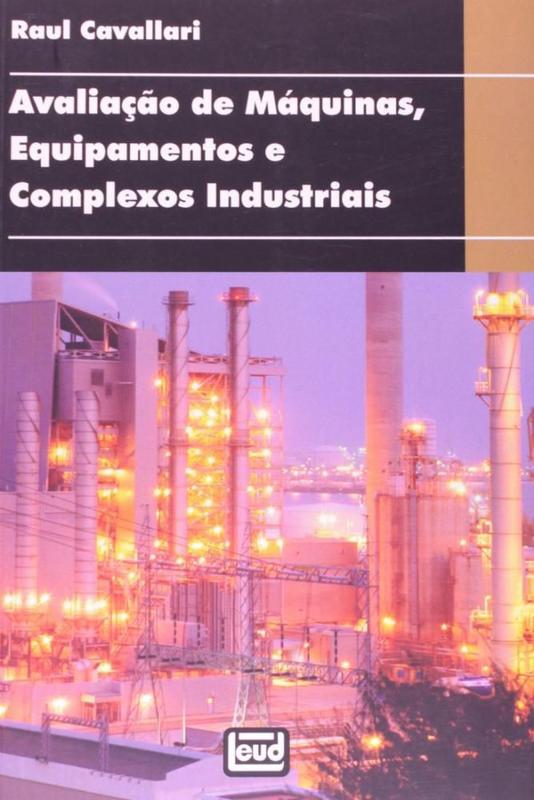 Avaliação de Máquinas, Equipamentos e Complexos Industriais - Leud ...