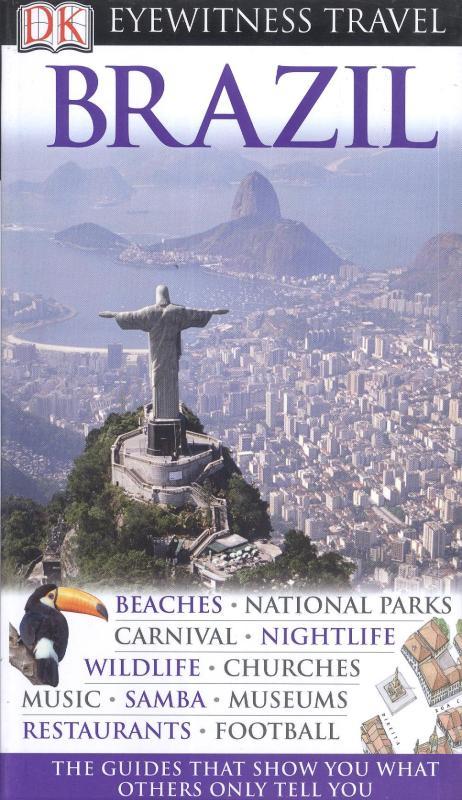 Brazil eyewitness travel guide - PB - PENGUIN BOOKS (INGLATERRA) - Guia ...