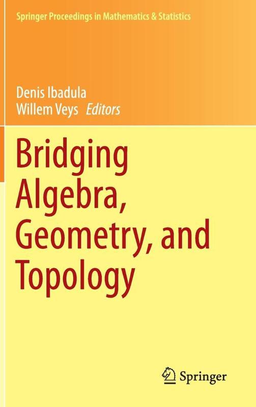 Bridging Algebra, Geometry, and Topology - Springer Nature - Livros de ...