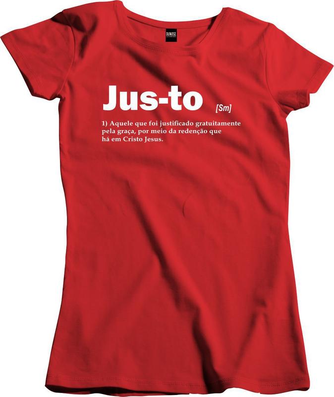Camisa Feminina Cristã Justo significado dicionário - Dunose Estamparia ...