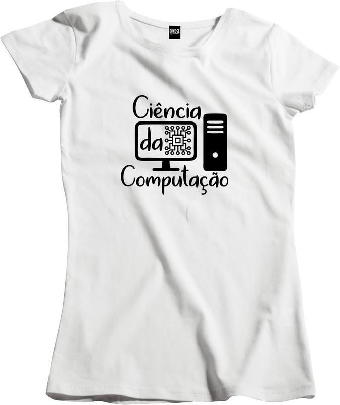 Camisa Feminina Curso Profissão Ciência Computação coração - Dunose ...