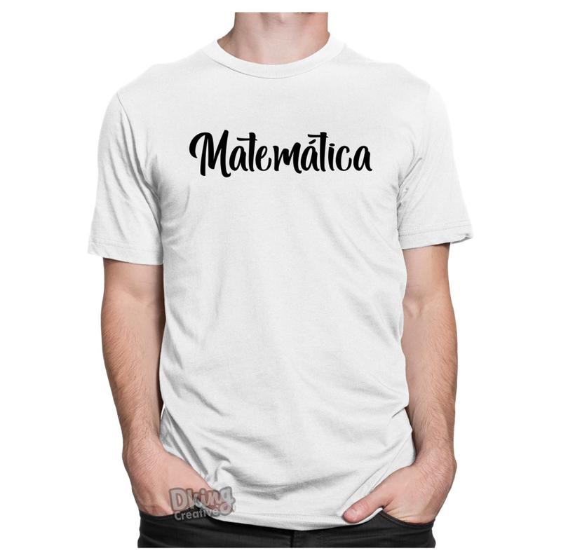 Camiseta Camisa Matemática Professor Curso Exatas Profissão - Dking ...