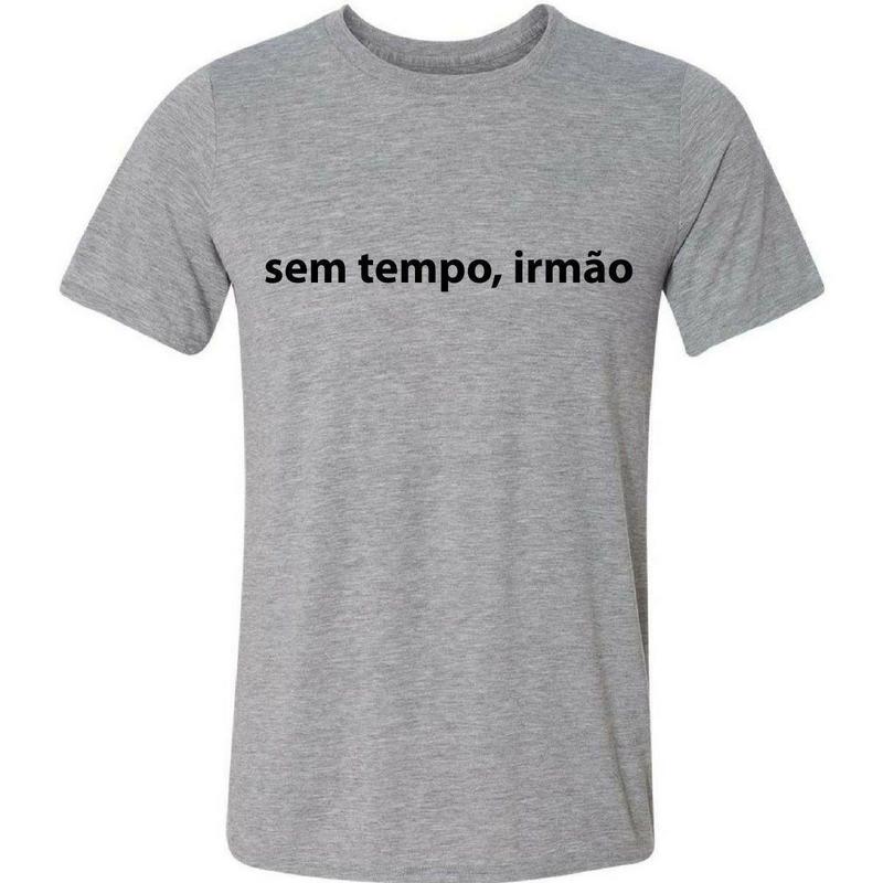 Camiseta Sem Tempo Irmão Frases Engraçadas - GV Varejo - Outros Moda e ...