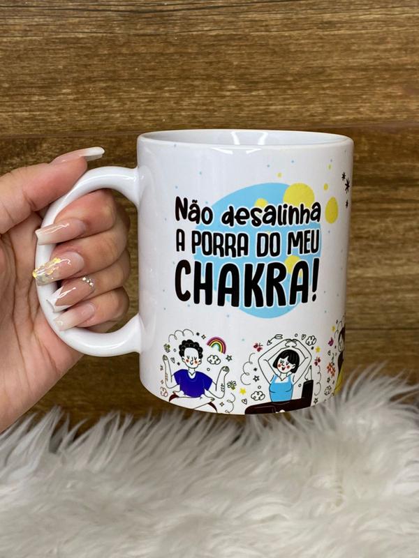 Caneca Branca "Não Desalinha A Porra Do Meu Chakra!" - DONA DANI PERSONALIZADOS - Caneca ...