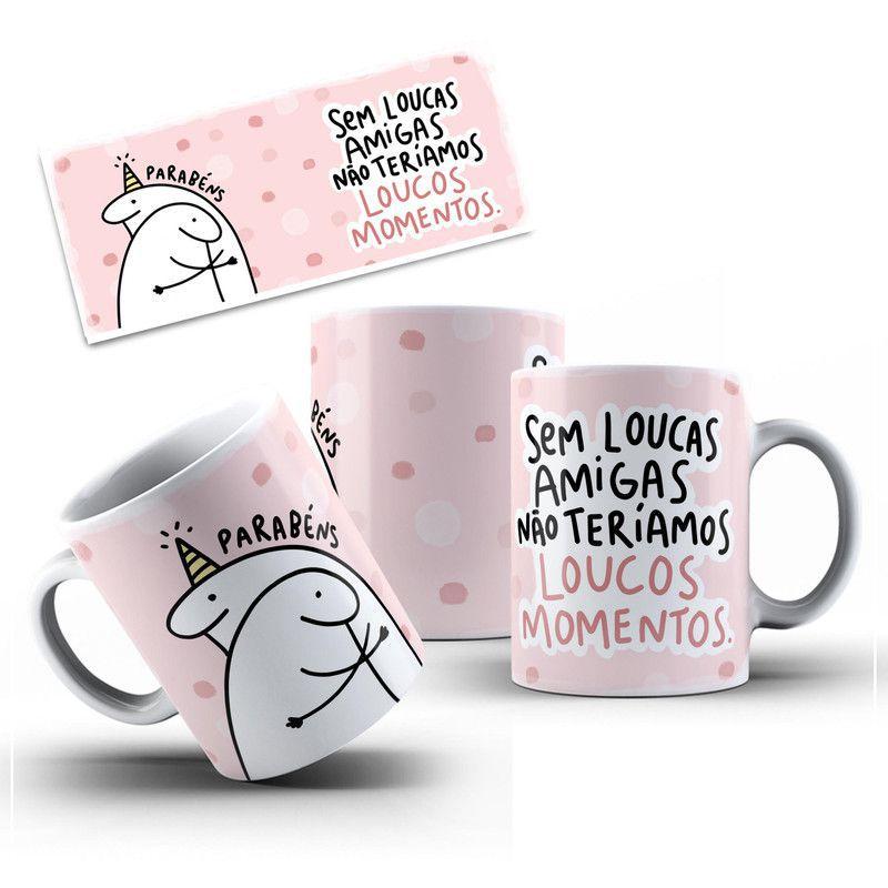 Caneca Flork Sem Loucas amigas não teriamos loucos momentos - CREATIVE ...