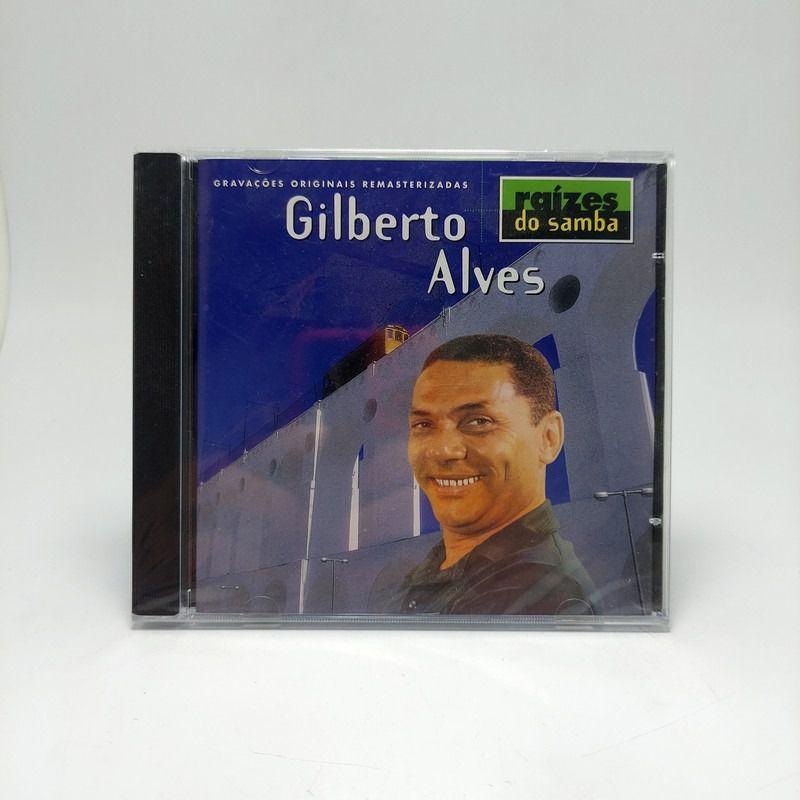 Cd Gilberto Alves - Raízes Do Samba - x - Música e Shows de Samba e ...