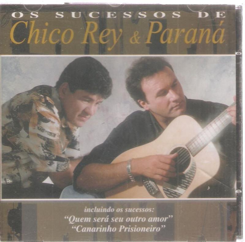 Cd Os Sucessos De Chico Rey & Paraná - WARNER MUSIC - Mini Veículo ...