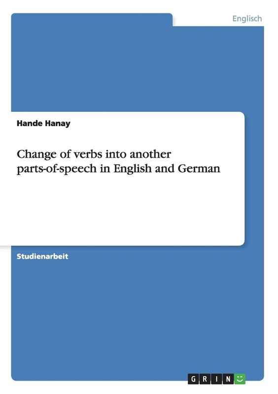 Change of verbs into another parts-of-speech in English and German ...